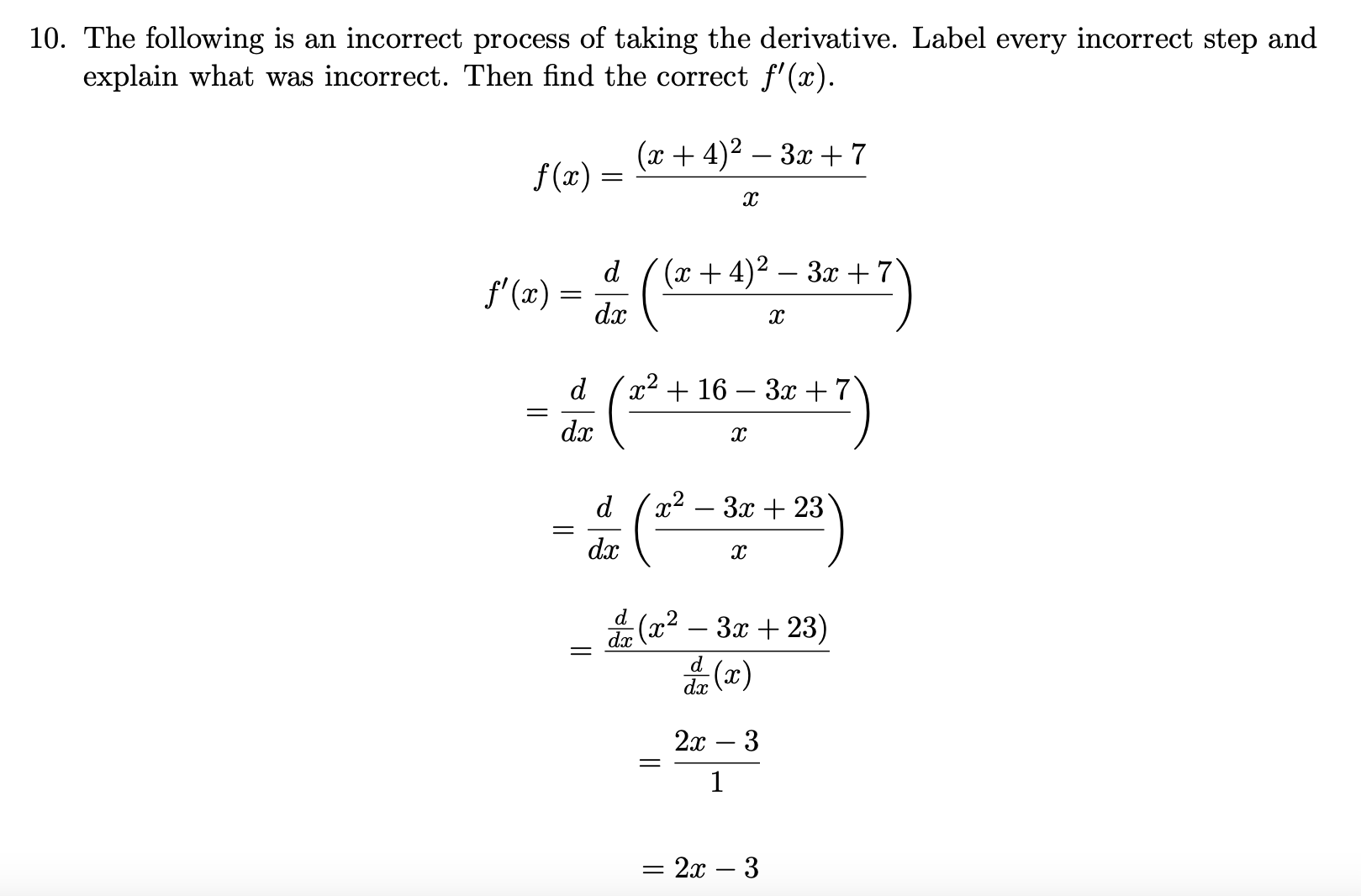 Solved 10. The following is an incorrect process of taking | Chegg.com