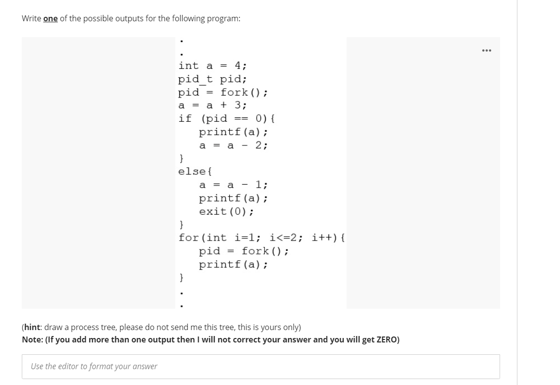 Solved Write one of the possible outputs for the following | Chegg.com