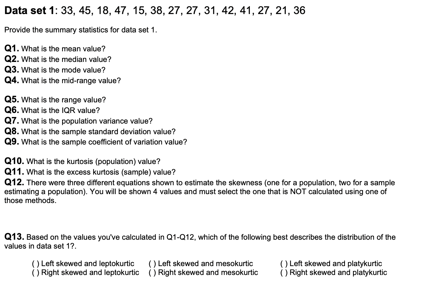 Solved Provide the summary statistics for data set 1 . Q1. | Chegg.com