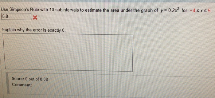 Solved Use Simpson's Rule with 10 subintervals to estimate | Chegg.com