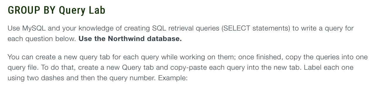 Solved GROUP BY Query Lab Use MySQL and your knowledge of | Chegg.com