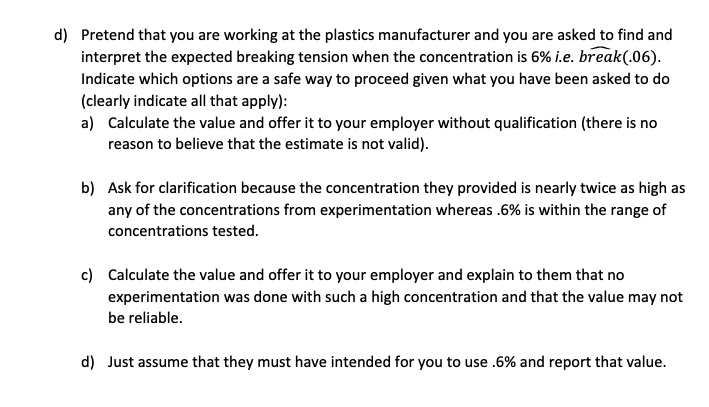 4. A plastics producer is interested changing the | Chegg.com