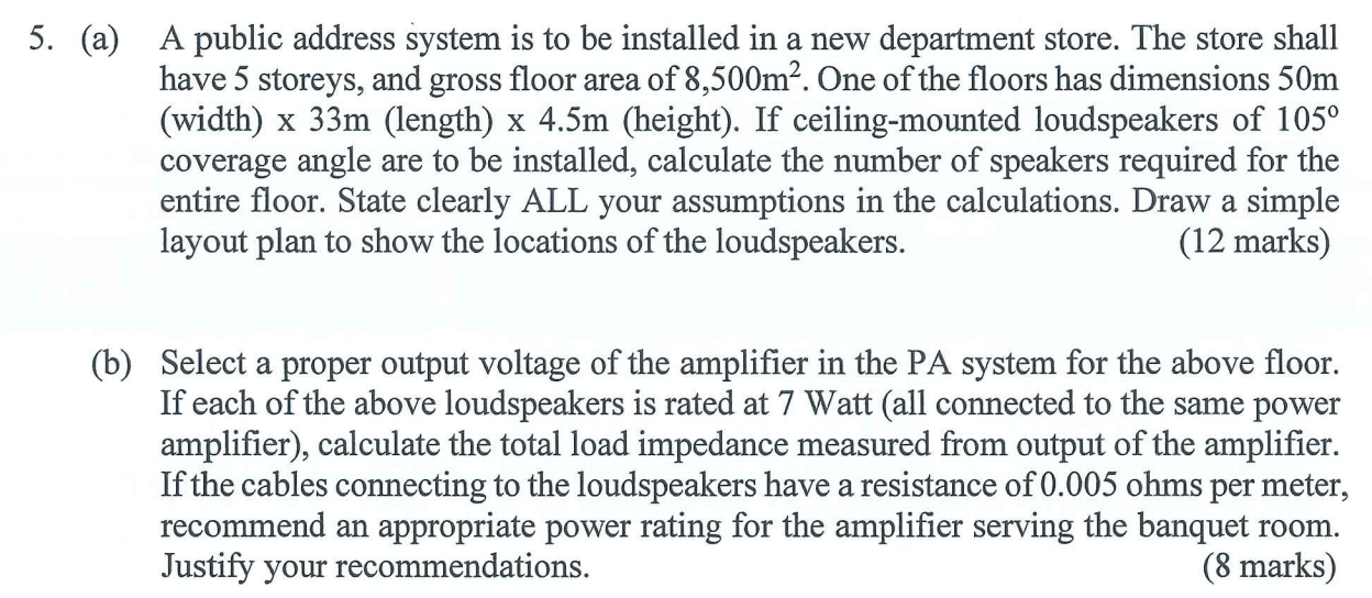 Solved a) A public address system is to be installed in a | Chegg.com