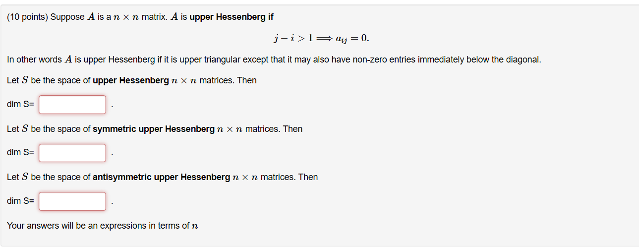 Solved (10 points) Suppose A is an x n matrix. A is upper | Chegg.com