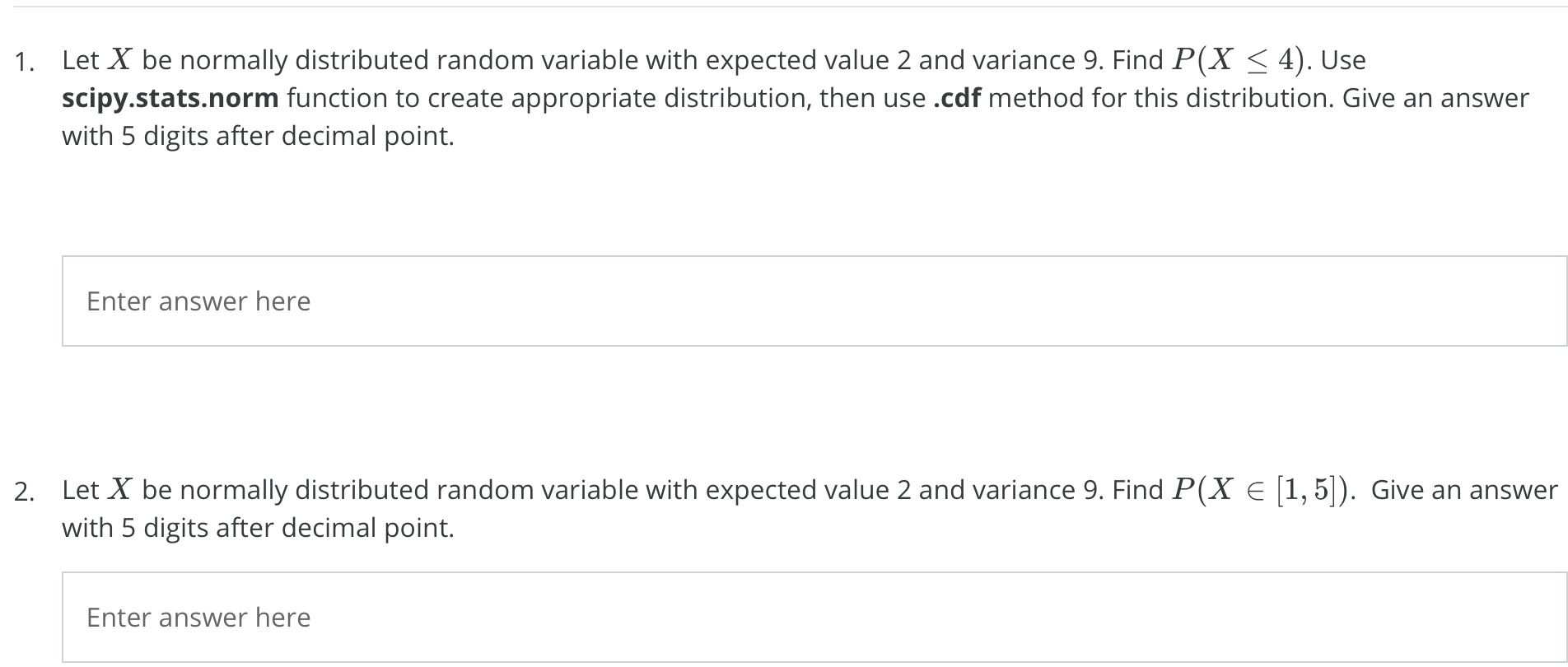 Solved 1. Let X be normally distributed random variable with | Chegg.com