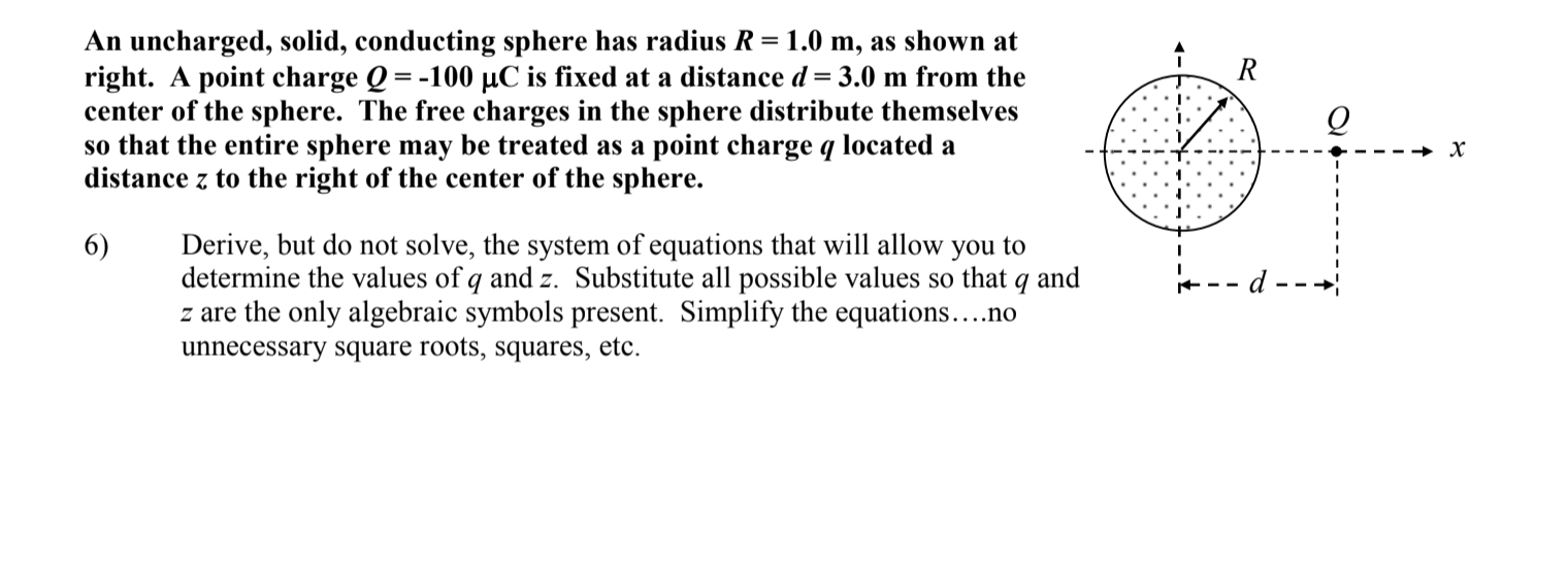 Solved R An uncharged, solid, conducting sphere has radius R | Chegg.com