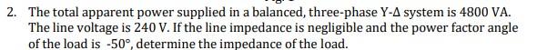 Solved 2. The total apparent power supplied in a balanced, | Chegg.com