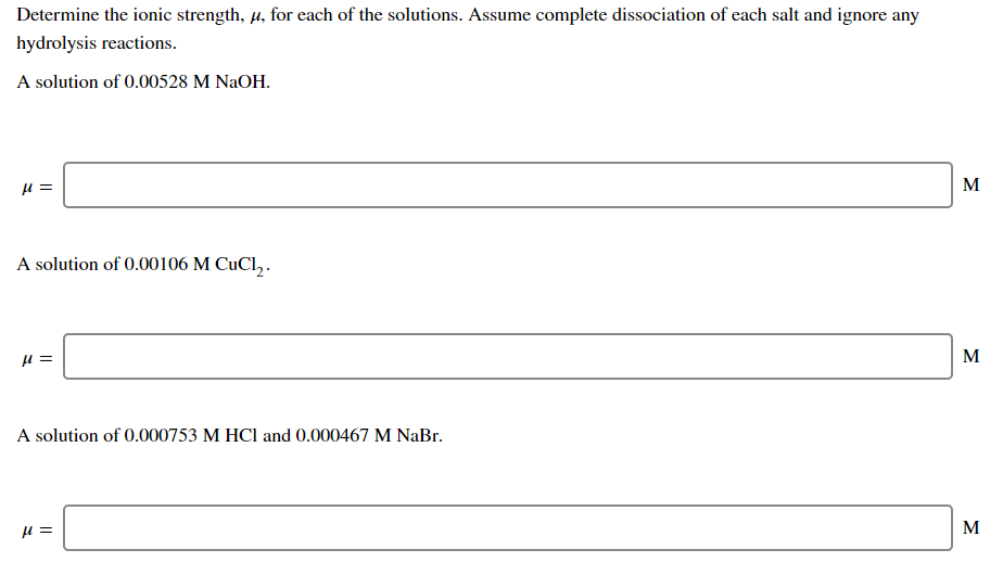 Solved Determine the ionic strength, u, for each of the | Chegg.com