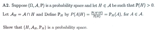 Solved A2. ﻿Suppose (Ω,A,P) ﻿is a probability space and let | Chegg.com