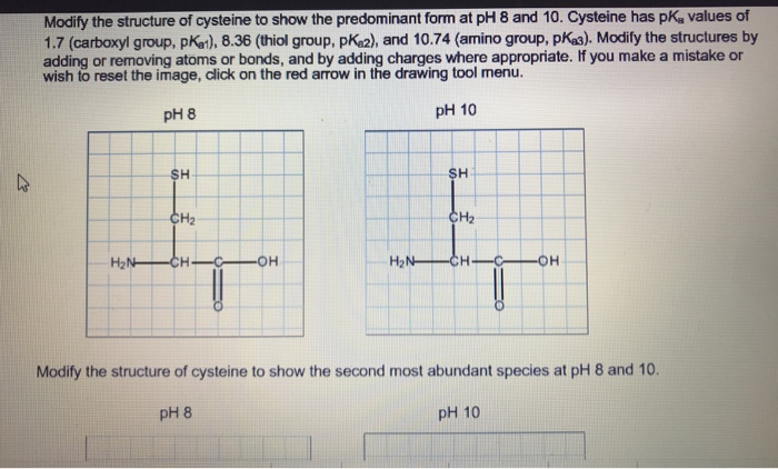 Solved Modify the structure of cysteine to show the | Chegg.com