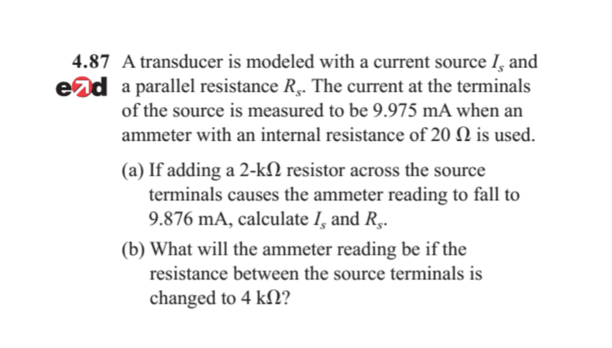 Solved 4.87 A transducer is modeled with a current source Is | Chegg.com