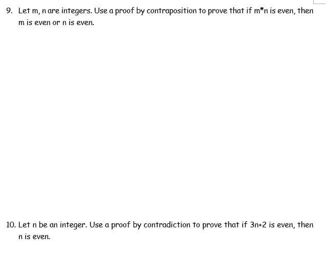 Solved 9. Let m,n are integers. Use a proof by | Chegg.com Solved 9. Let m,n are integers. Use a proof by | Chegg.com