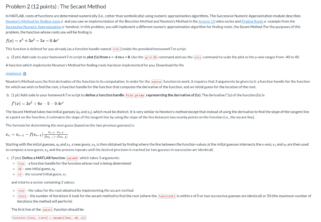 Problem 2 (12 points): The Secant Method In MATLAB, | Chegg.com