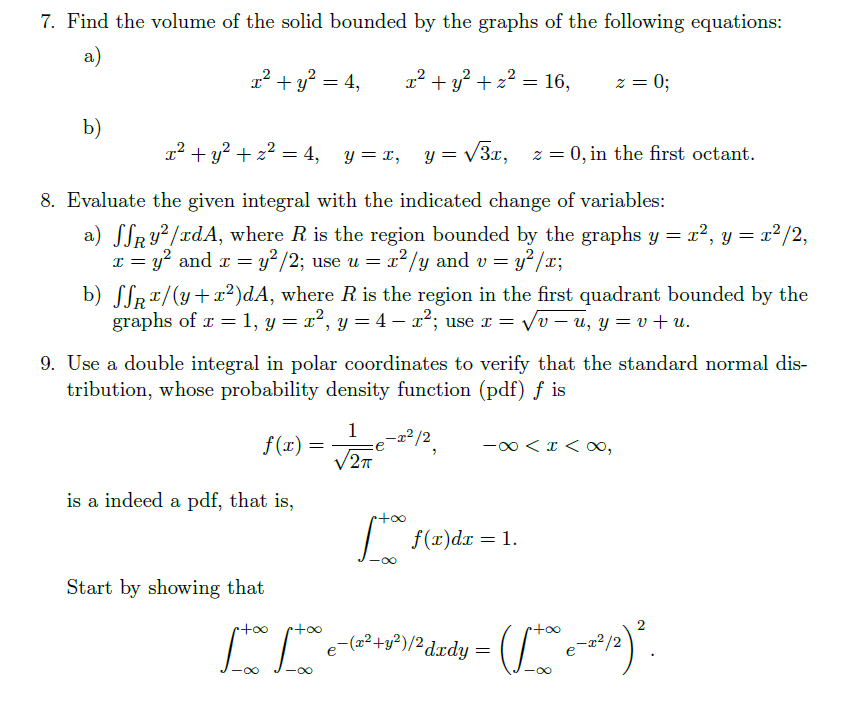 Solved 7. Find the volume of the solid bounded by the graphs | Chegg.com