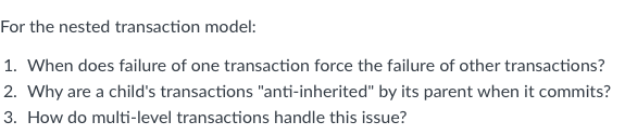 Solved For The Nested Transaction Model 1 When Does 