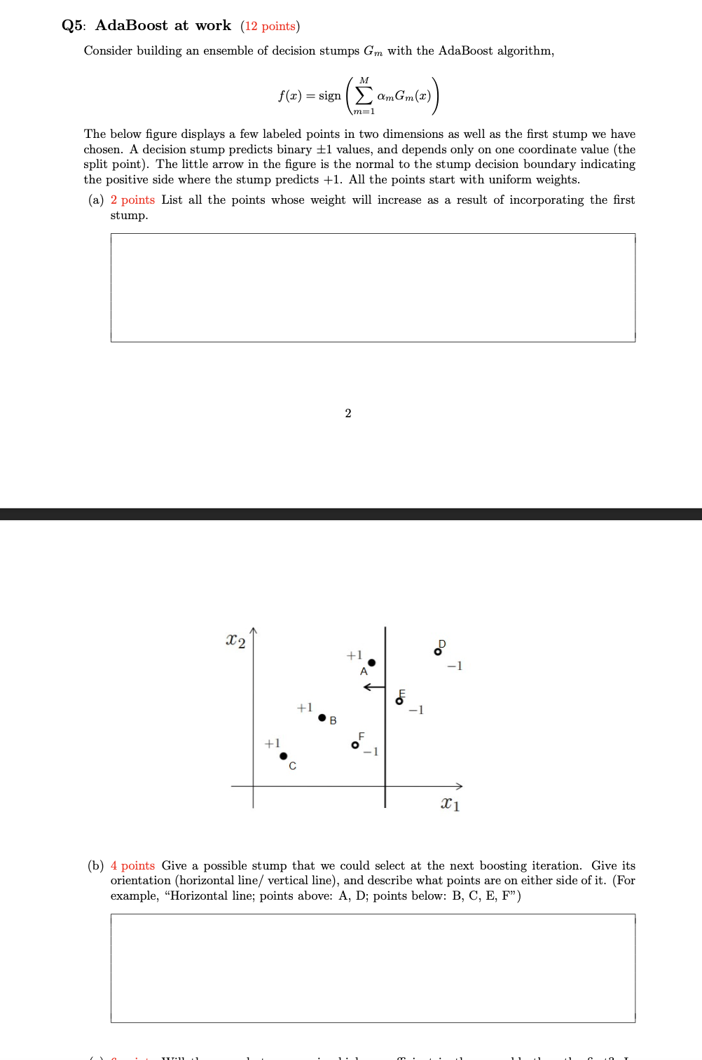 Q5: AdaBoost at work (12 points) Consider building an | Chegg.com