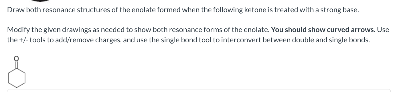 Solved Draw both resonance structures of the enolate formed | Chegg.com