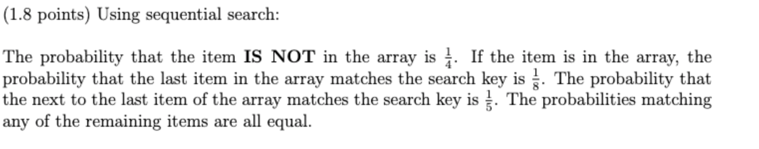 Solved (1.8 points) Using sequential search: The probability | Chegg.com