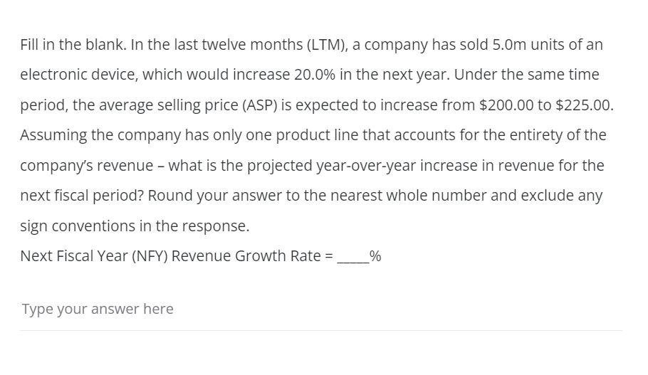 Solved Fill in the blank. In the last twelve months (LTM), a | Chegg.com