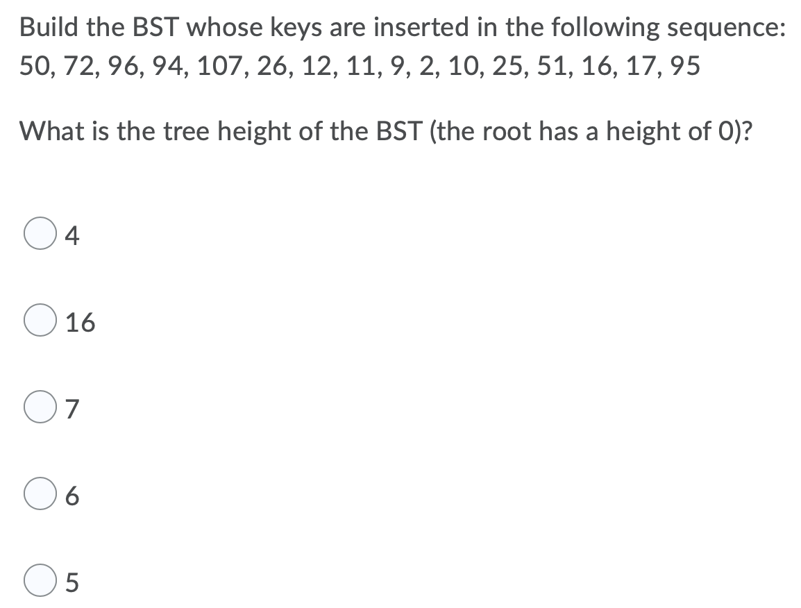 Solved Build the BST whose keys are inserted in the | Chegg.com