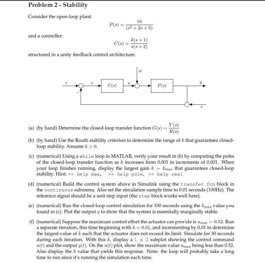 Solved Problem 2 - Stability Consider the open-loop plant: | Chegg.com