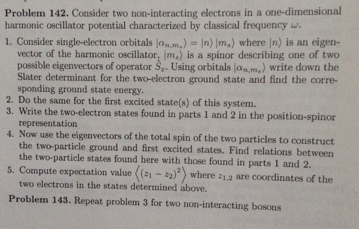 Solved Problem 142. Cosider two Bon-interacting electrons in | Chegg.com