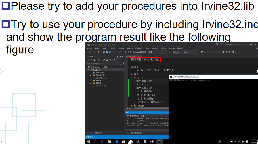 Please try to add your procedures into Irvine 32.lib | Chegg.com