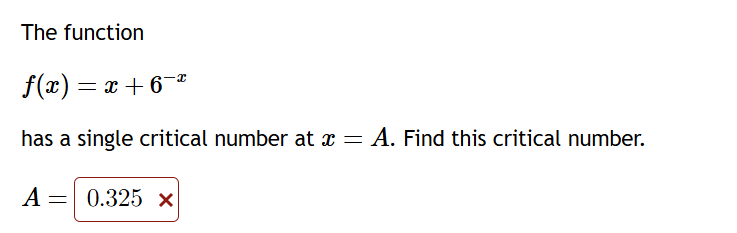 Solved The functionf(x)=x+6-xhas a single critical number at | Chegg.com