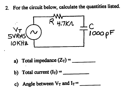 Solved For the circuit below, calculate the quantities | Chegg.com