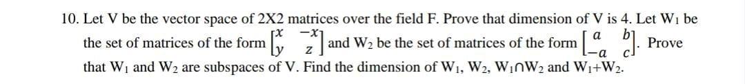Solved 0 . Let V be the vector space of 2X2 matrices over | Chegg.com
