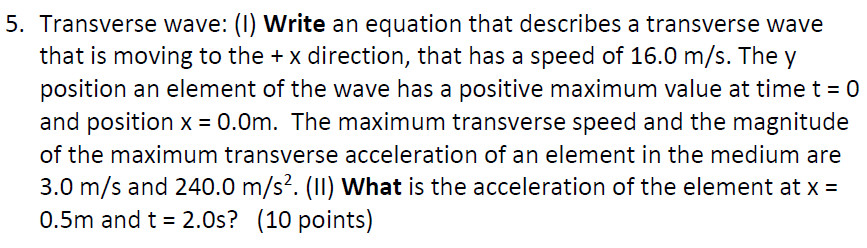 Solved 5. Transverse wave: (1) Write an equation that | Chegg.com