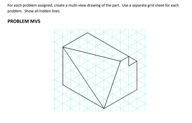 Solved For each problem assigned, create a multi-view | Chegg.com