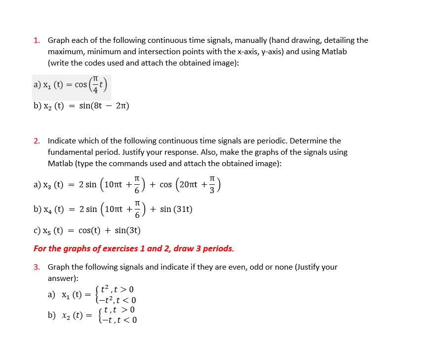 Solved 1. Graph each of the following continuous time | Chegg.com