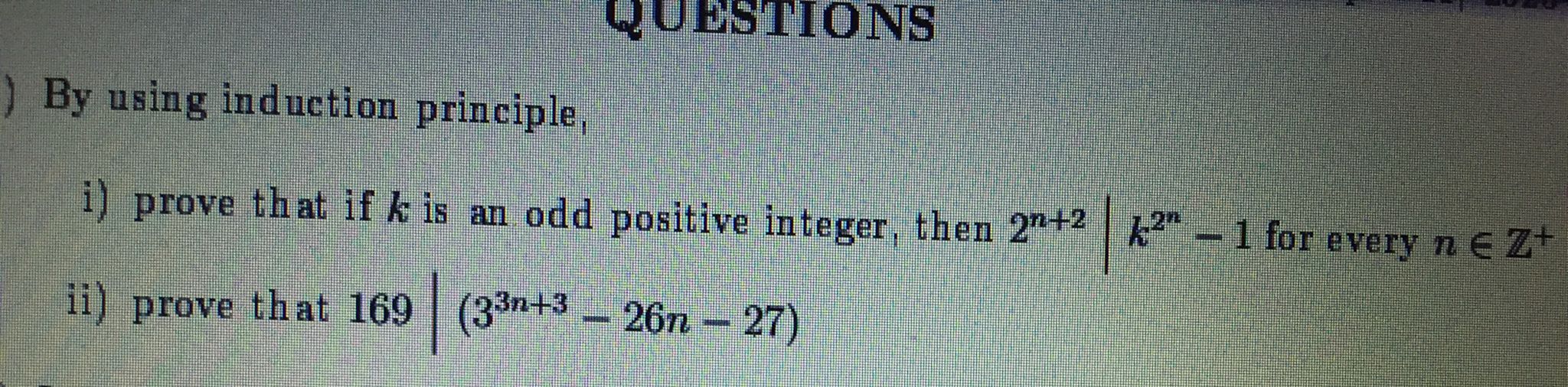 Solved By using induction principle, i) prove that if k is | Chegg.com