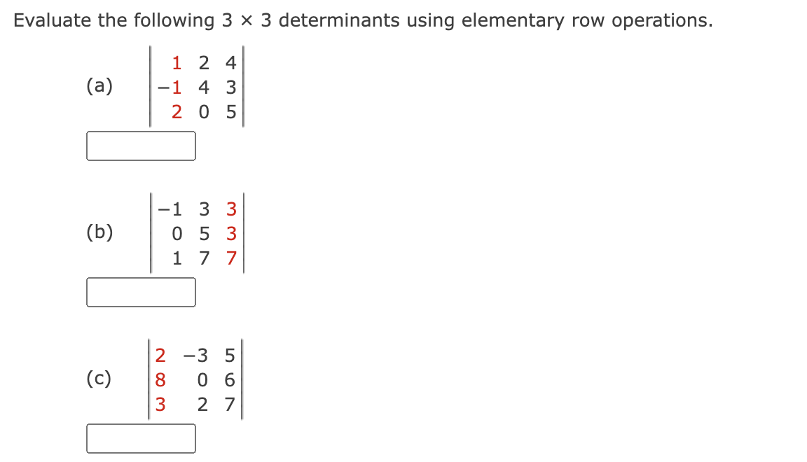 Solved Evaluate the following 3×3 determinants using | Chegg.com