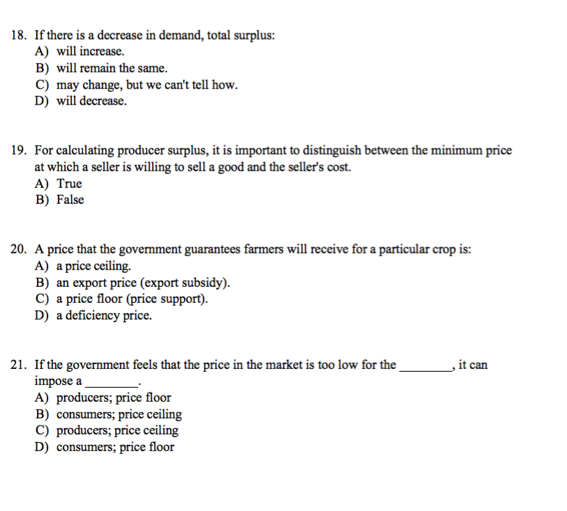 Solved 18. If there is a decrease in demand, total surplus | Chegg.com