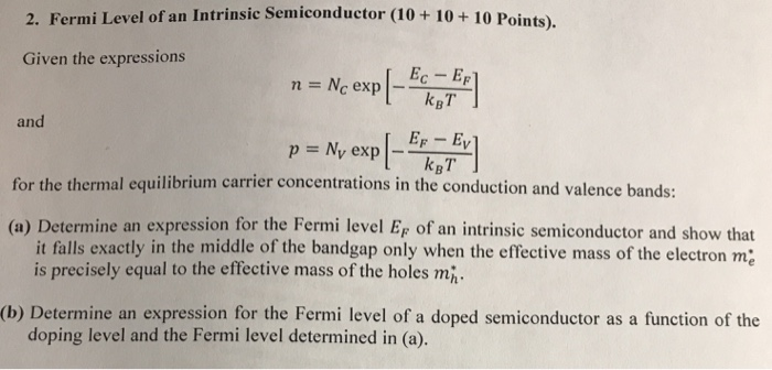 Solved 2. Fermi Level of an Intrinsic Semiconductor (10 + | Chegg.com