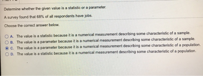 Solved Determine whether the given value is a statistic or a | Chegg.com