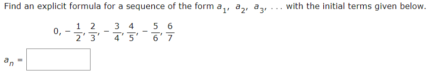 Solved Find An Explicit Formula For A Sequence Of The Form Chegg