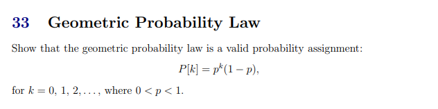 Solved 33 Geometric Probability Law Show that the geometric | Chegg.com