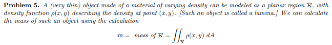 Problem 5. A (very thin) object made of a material of | Chegg.com