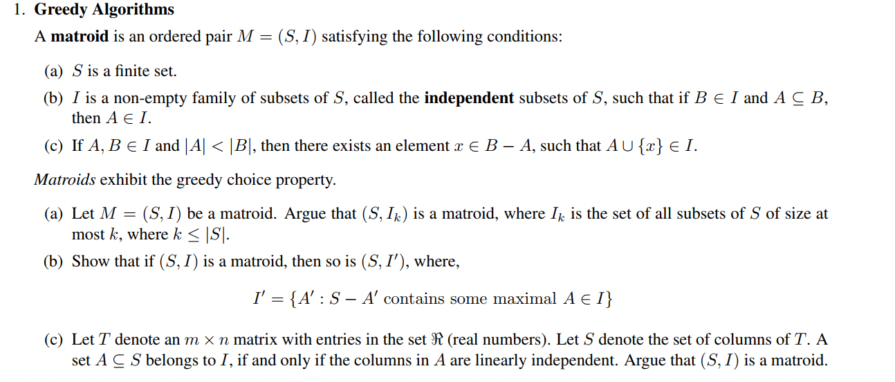 Solved 1. Greedy Algorithms A matroid is an ordered pair M = | Chegg.com