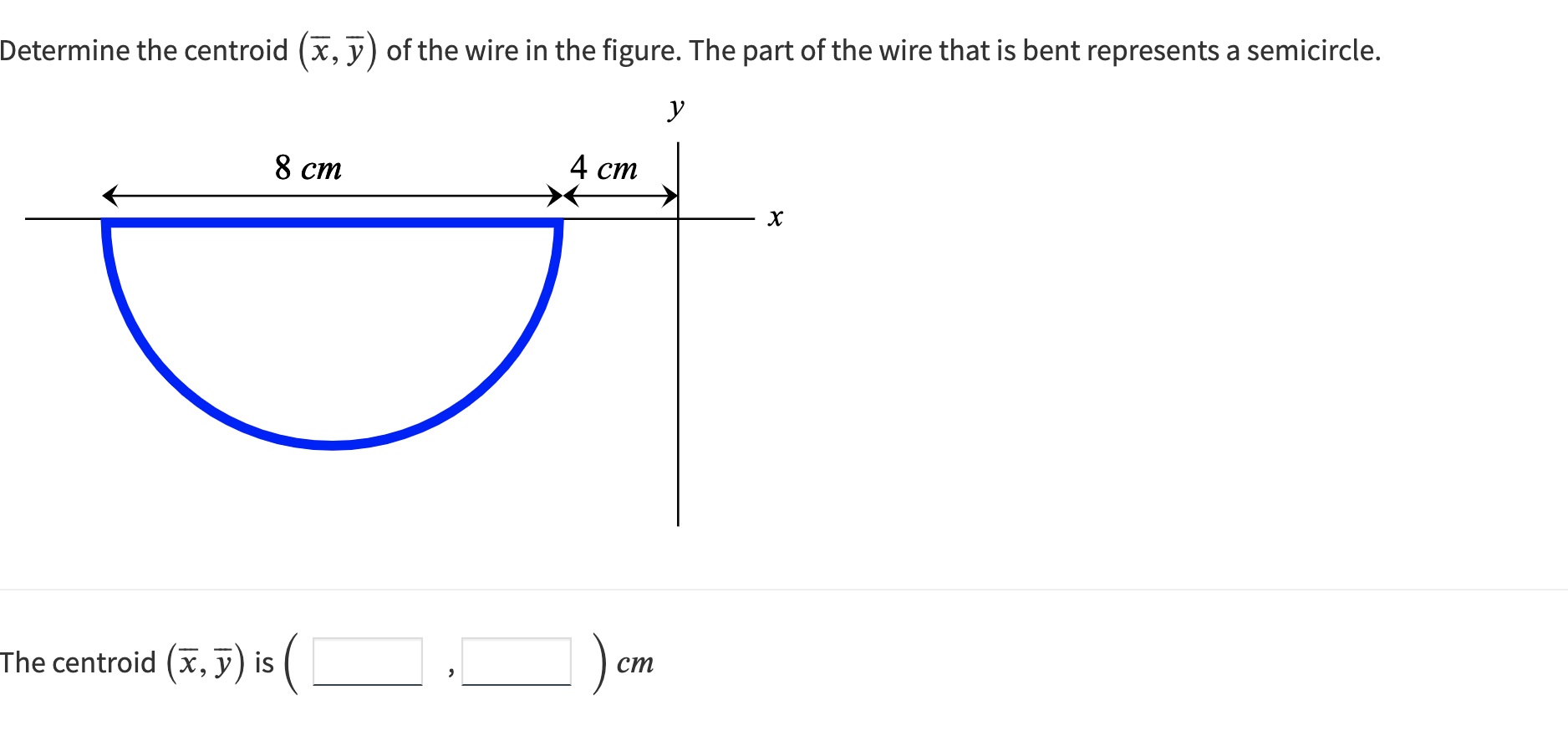 Solved Determine the centroid (x, y) of the wire in the | Chegg.com