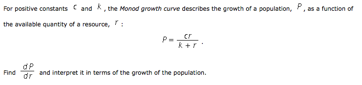 Solved For positive constants Cand K, the Monod growth curve | Chegg.com
