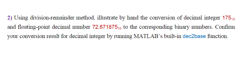 Solved 2) Using division-remainder method, illustrate by | Chegg.com