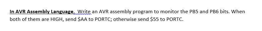 Solved In AVR Assembly Language, Write an AVR assembly | Chegg.com