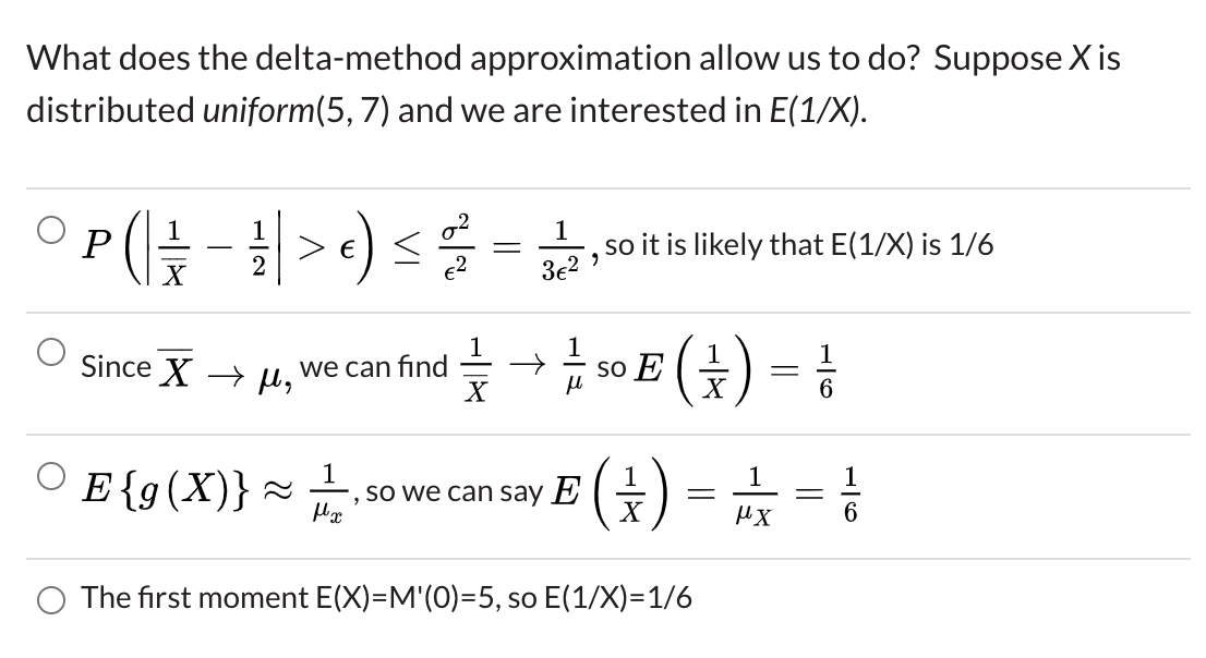 Solved What does the delta-method approximation allow us to | Chegg.com