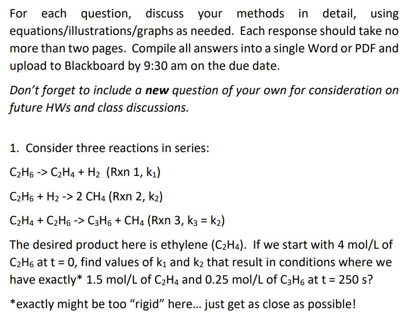 Solved For each question, discuss your methods in detail, | Chegg.com