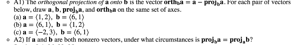 Solved o Al) The orthogonal projection of a onto b is the | Chegg.com