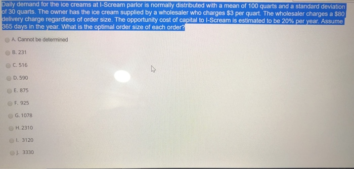 Solved Daily demand for the ice creams at I-Scream parlor is | Chegg.com